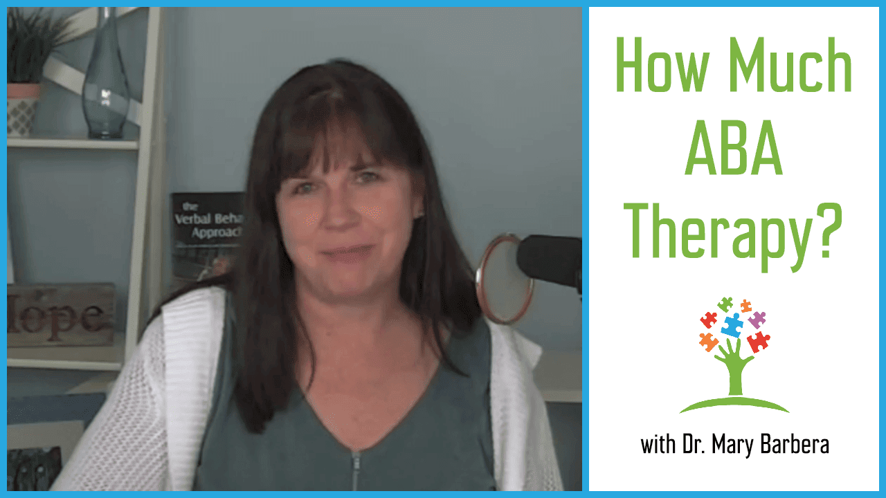 How Many Hours Are Needed for Kids with Autism? - Dr. Mary Barbera