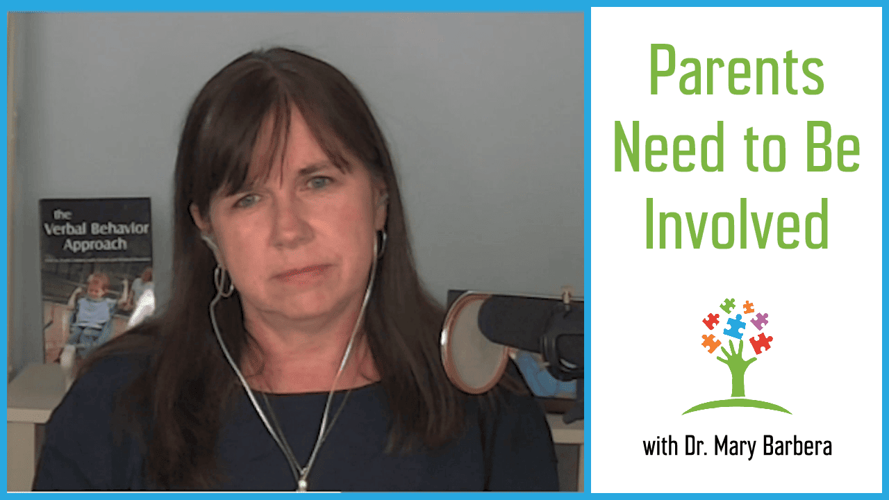 Parental Involvement in Therapy for Children with Autism - Dr. Mary Barbera