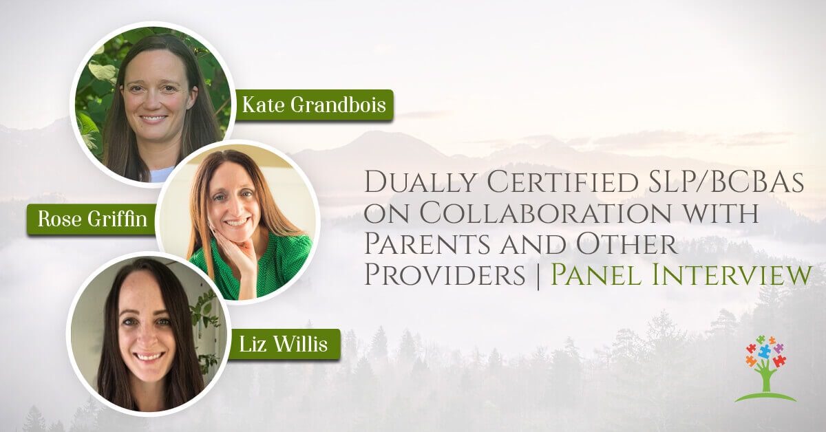 Dually Certified SLP/BCBAs on Collaboration with Parents and Other ...