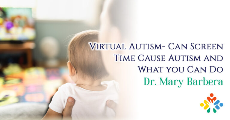 Virtual Autism- Can Screen Time Cause Autism and What You Can Do - Dr ...